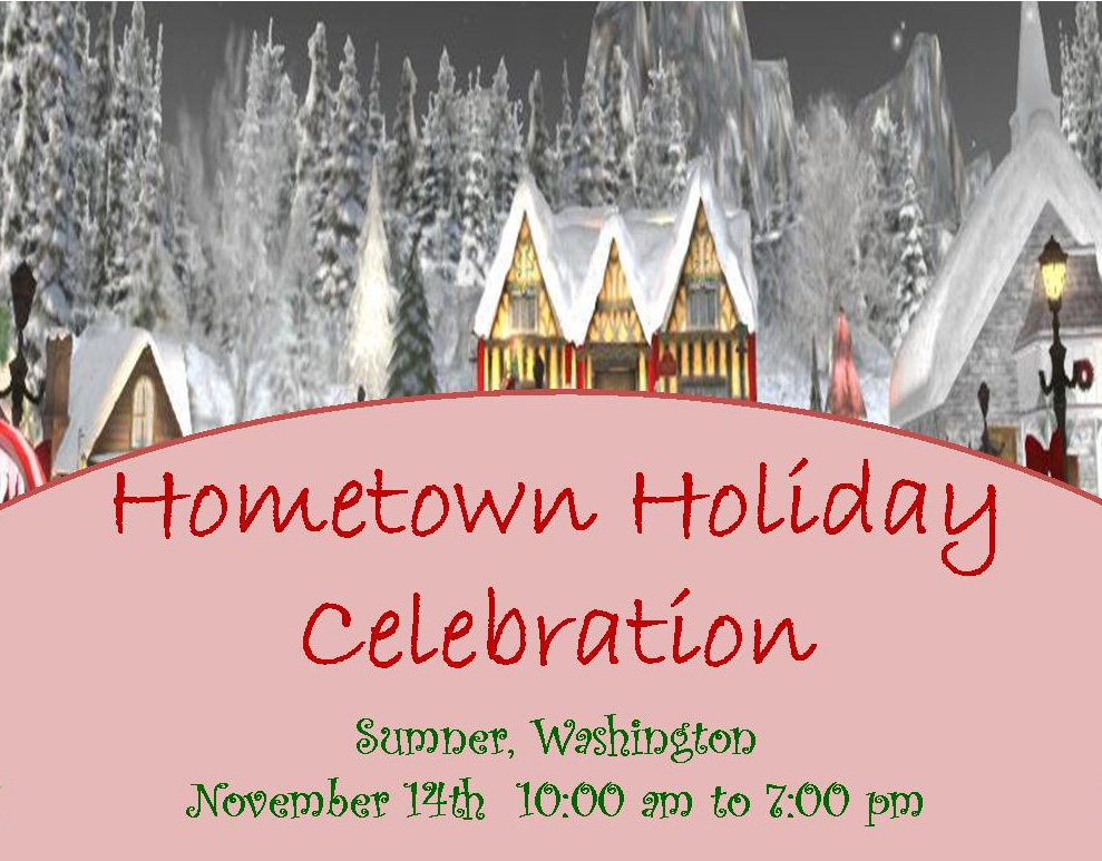 Hometown Holidays This Weekend – Sumner, Washington